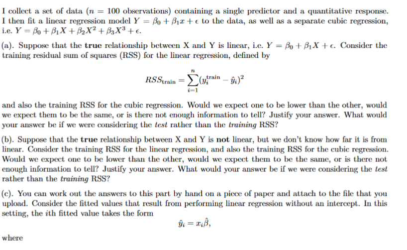 Solved I collect a set of data (n = 100 observations) | Chegg.com