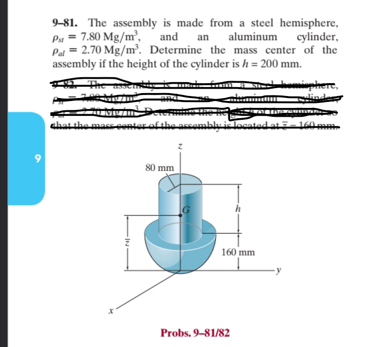 Solved 9-81. The assembly is made from a steel hemisphere, | Chegg.com