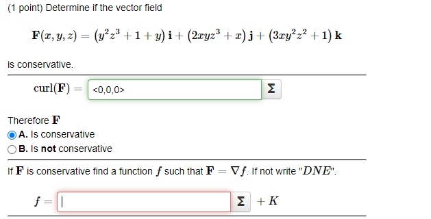 Solved (1 point) Determine if the vector field | Chegg.com