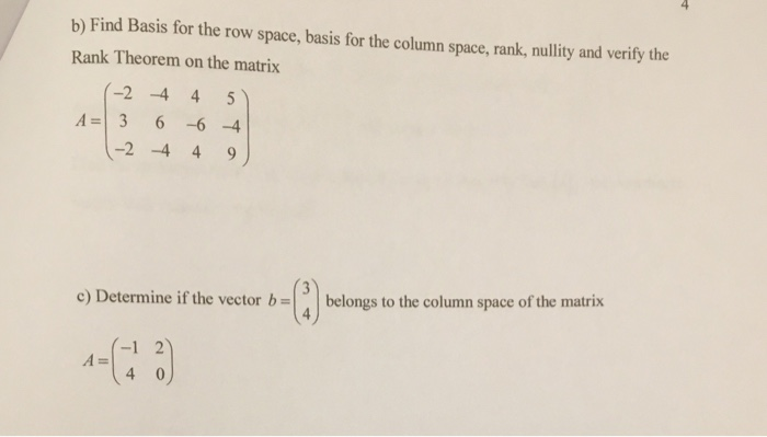 Solved Row Spaces and Column Space, Nullspace, Rank and Rank | Chegg.com