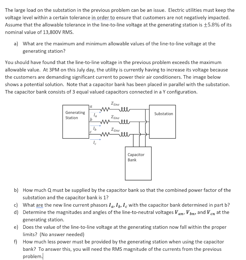Solved The large load on the substation in the previous | Chegg.com
