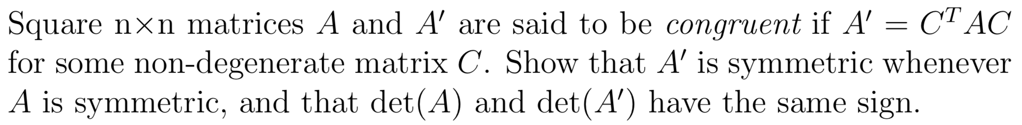 Solved CT AC Square nxn matrices A and A' are said to be | Chegg.com