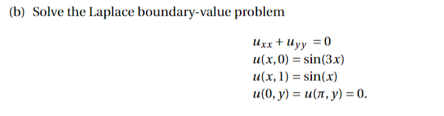 Solved (b) Solve the Laplace boundary-value problem | Chegg.com