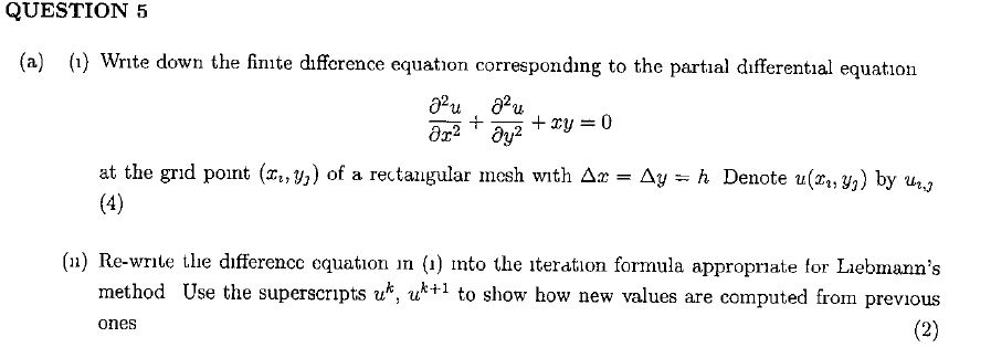 Solved QUESTION 5 (a) (1) Write down the finite difference | Chegg.com