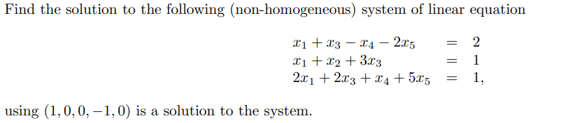 Solved Find the solution to the following (non-homogeneous) | Chegg.com