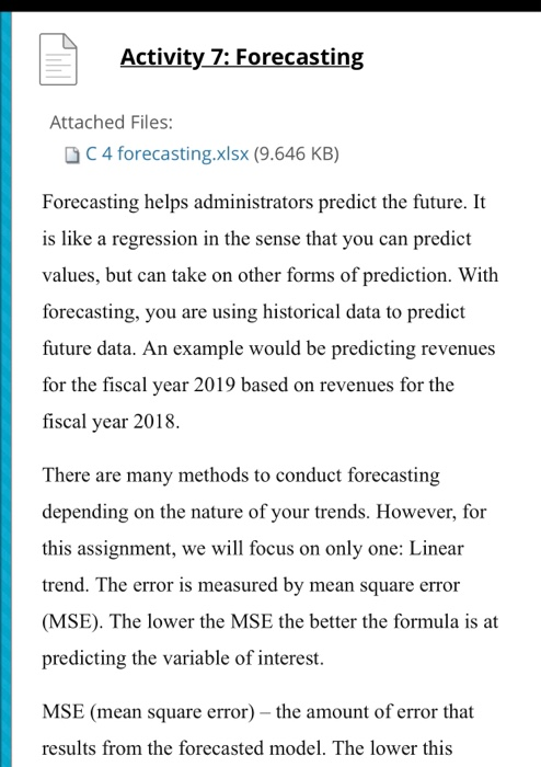 Solved Activity 7: Forecasting Attached Files: C 4 | Chegg.com