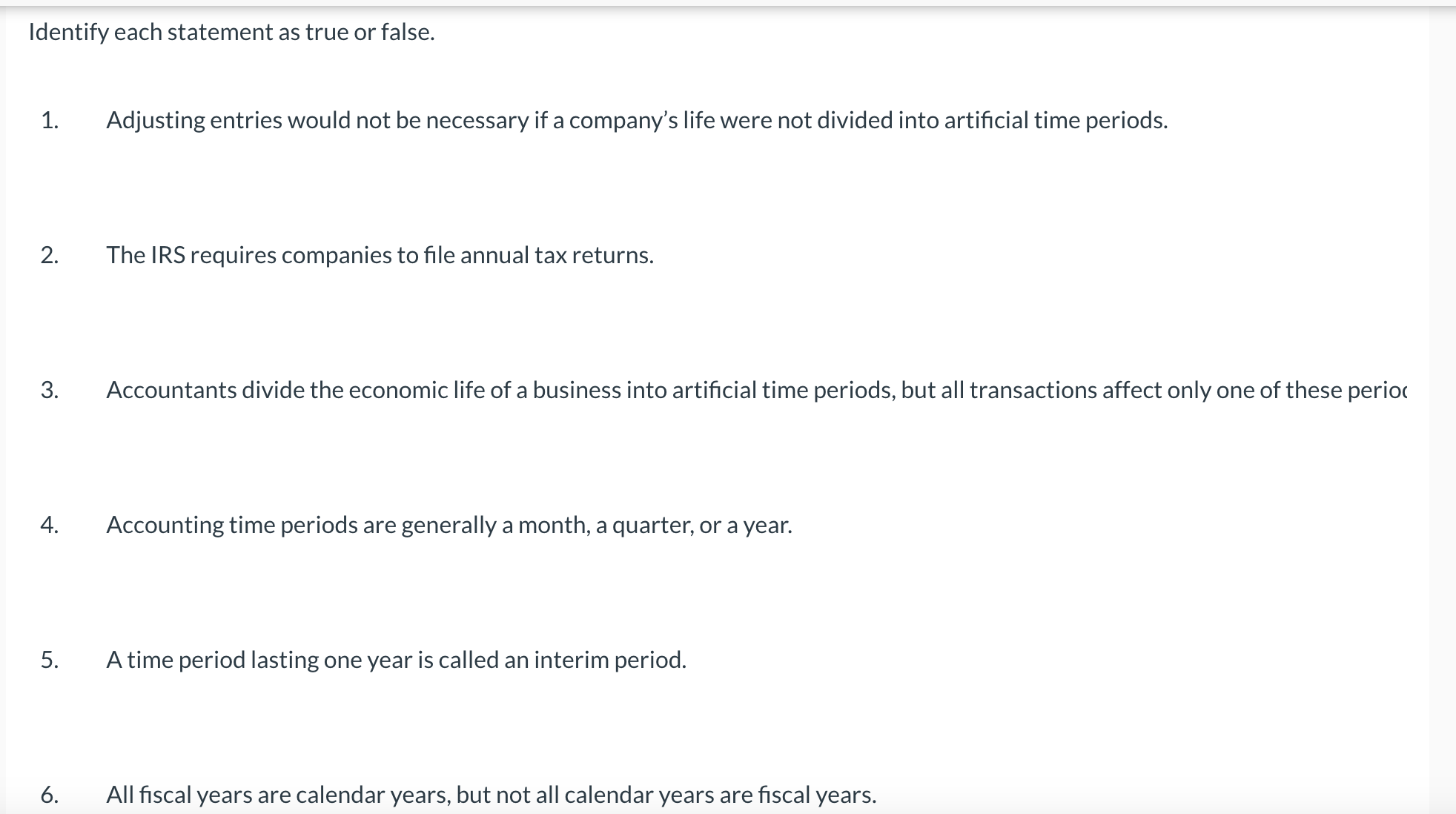 Solved Identify each statement as true or false.Adjusting | Chegg.com