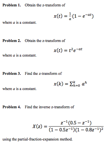 Solved Problem 1. Obtain the z-transform of x(t) = (1-e-at) | Chegg.com