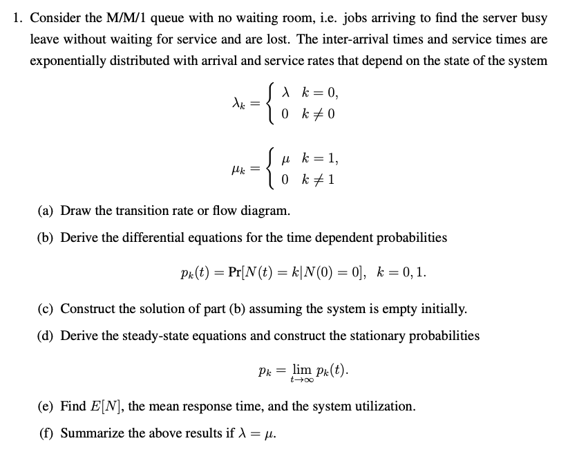 Solved Consider the M/M/1 queue with no waiting room, i.e. | Chegg.com