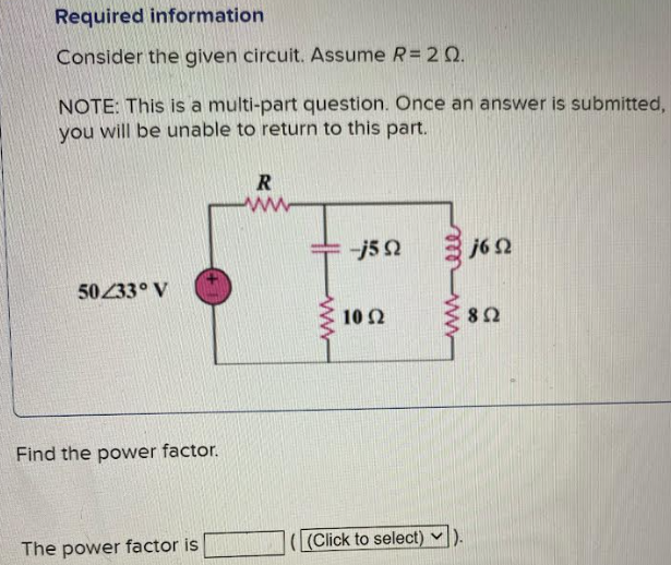 Solved Required information Consider the given circuit. | Chegg.com