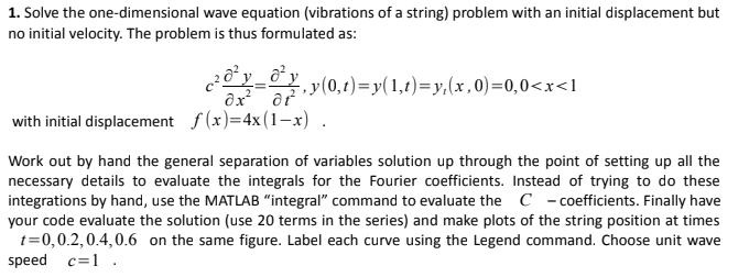 Solved 1. Solve the one-dimensional wave equation | Chegg.com