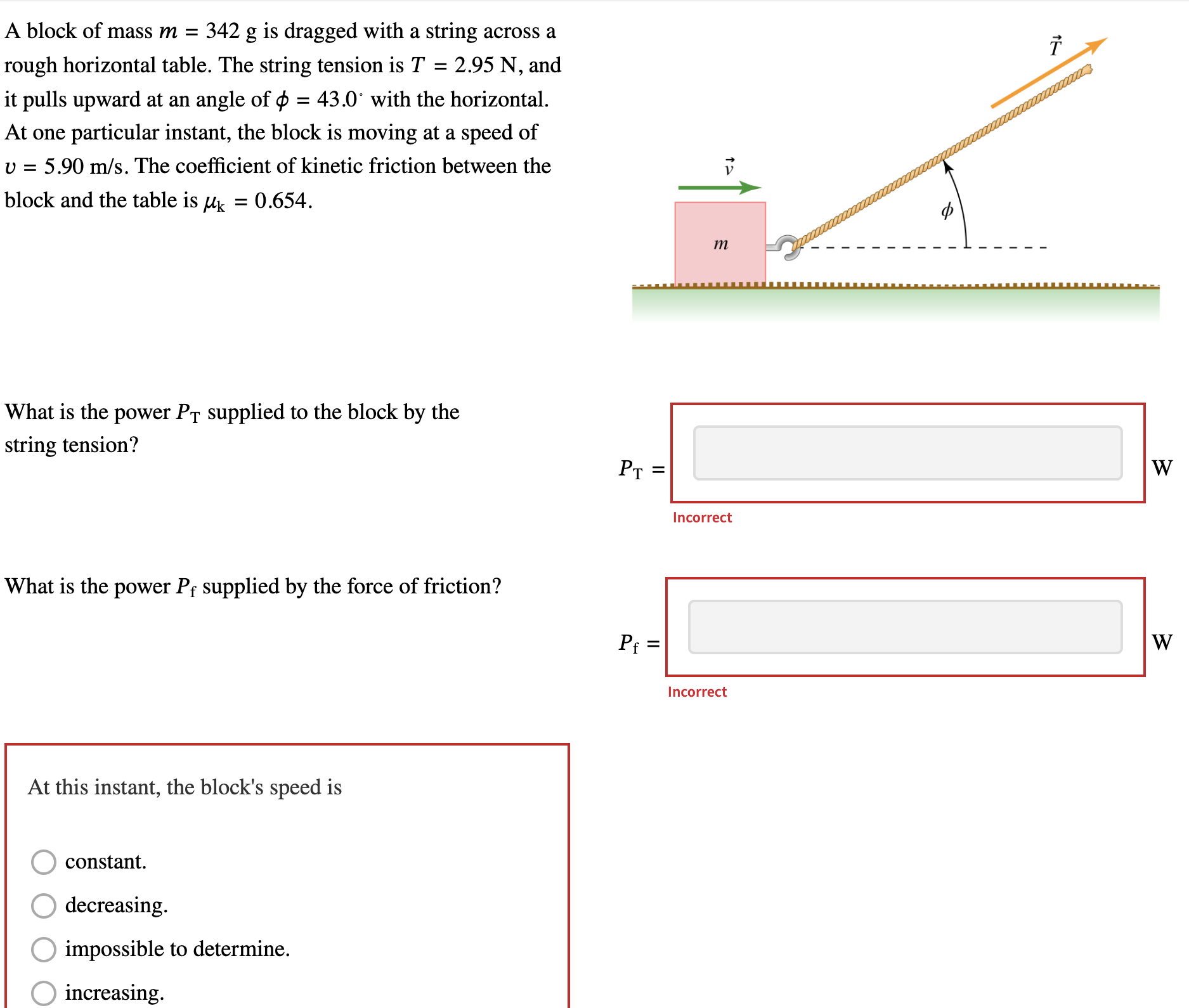 Solved A block of mass m=342 g is dragged with a string | Chegg.com