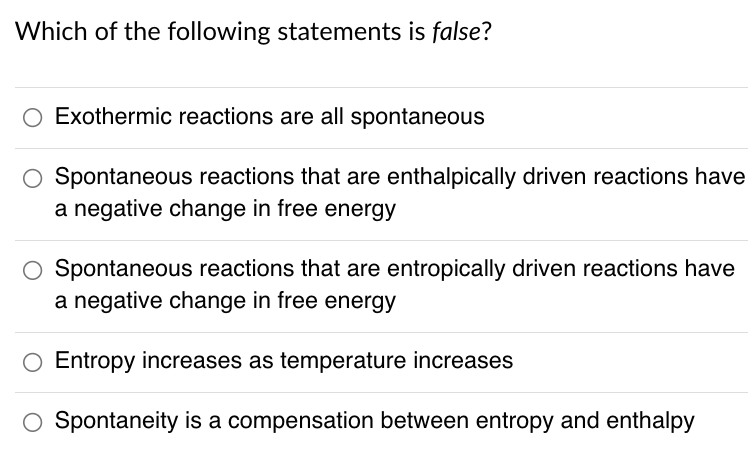 Solved Which of the following statements is false? | Chegg.com