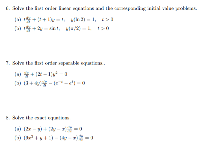 Solved 6. Solve the first order linear equations and the | Chegg.com