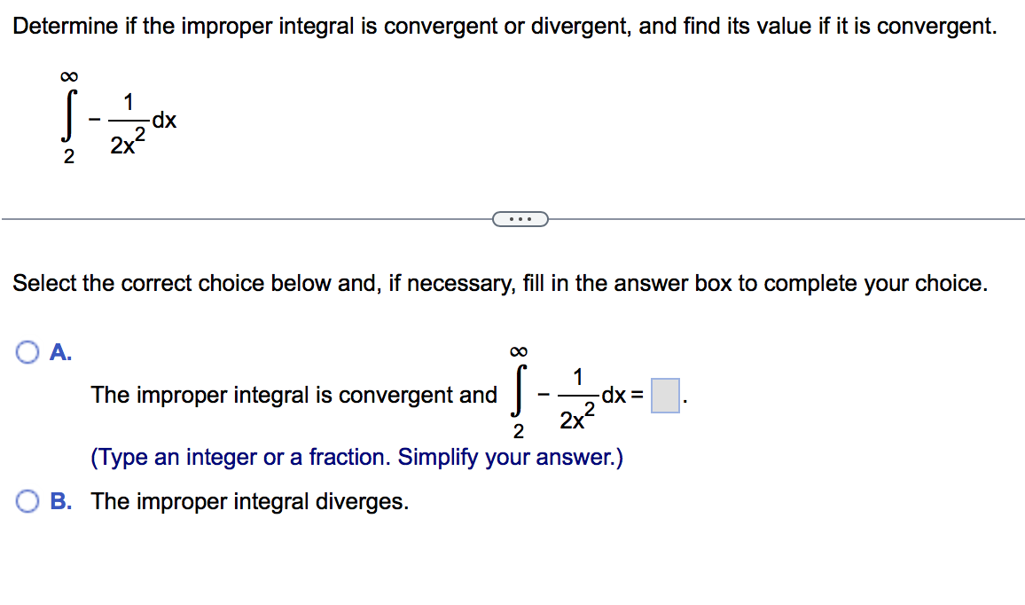 Solved Determine if the improper integral is convergent or | Chegg.com
