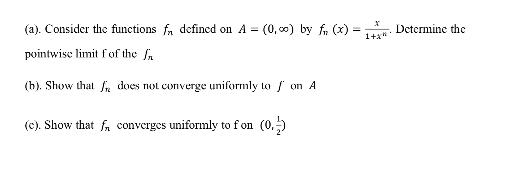 Solved *n. Determine the 1+xn (a). Consider the functions fn | Chegg.com