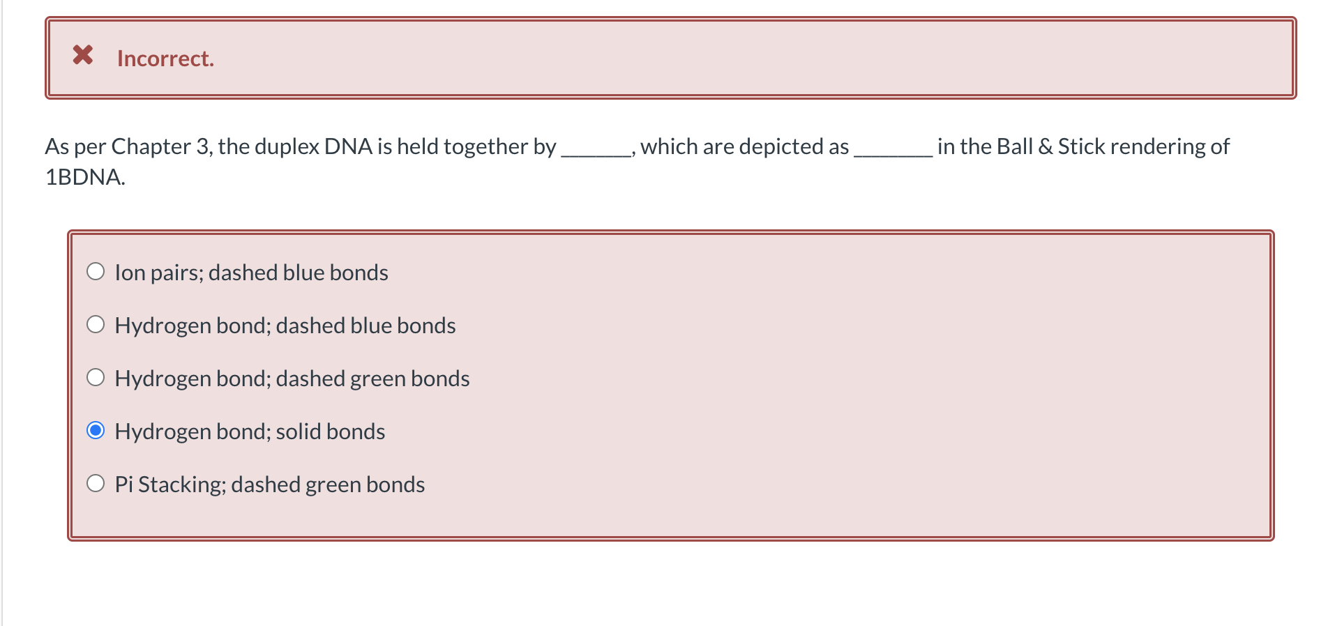 Solved As per Chapter 3, the duplex DNA is held together by | Chegg.com