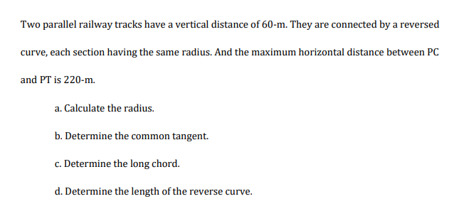 Solved Two parallel railway tracks have a vertical distance | Chegg.com