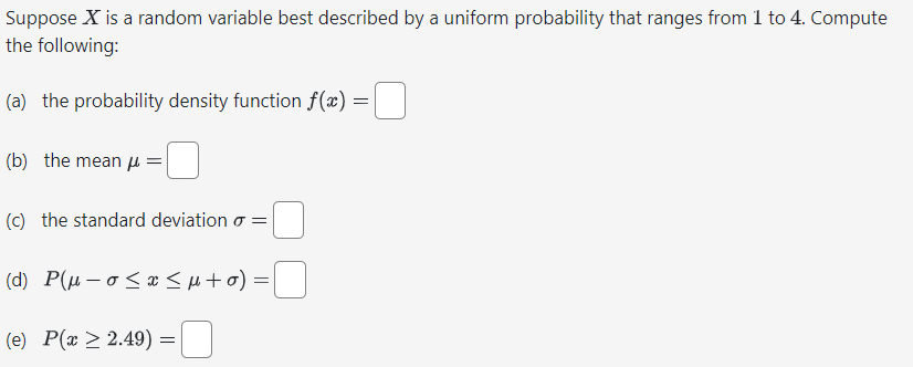 Solved Suppose X Is A Random Variable Best Described By 