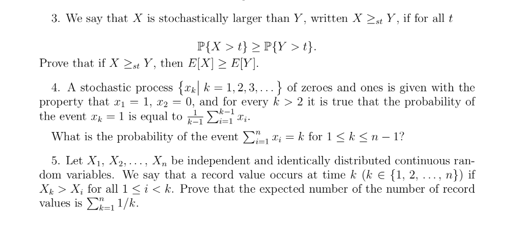 Solved 3. We say that X is stochastically larger than Y, | Chegg.com