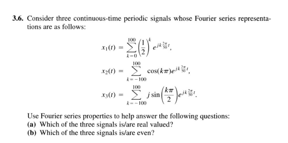 Solved 6. Consider three continuous-time periodic signals | Chegg.com