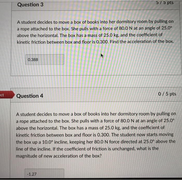 Solved ion3 5 75 Pts A Student Decides To Move A Box Of Chegg