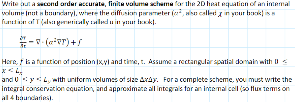 Solved Write Out A Second Order Accurate Finite Volume
