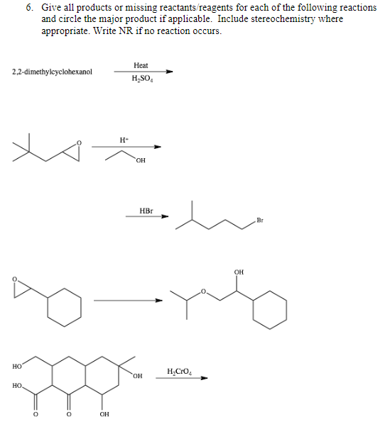 6. Give all products or missing reactants/reagents | Chegg.com