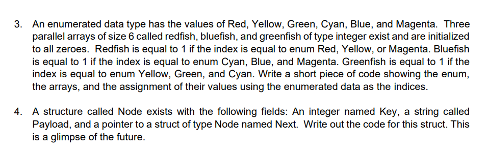 Solved An enumerated data type has the values of Red, | Chegg.com