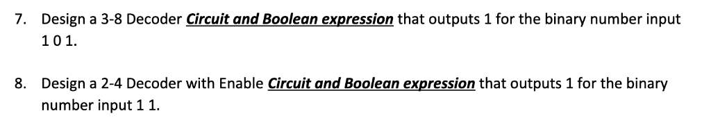Solved 7. Design a 3-8 Decoder Circuit and Boolean | Chegg.com