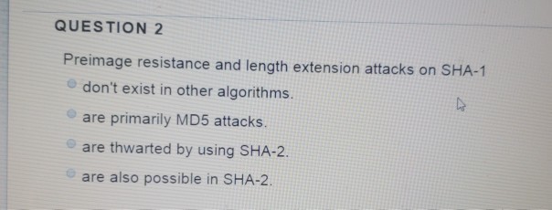 Solved QUESTION 2 Preimage resistance and length extension | Chegg.com