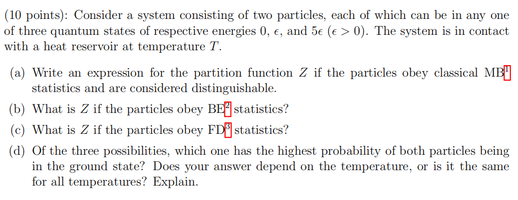 Solved (10 points): Consider a system consisting of two | Chegg.com