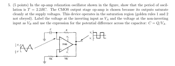 Solved 5. (5 points) In the op-amp relaxation oscillator | Chegg.com