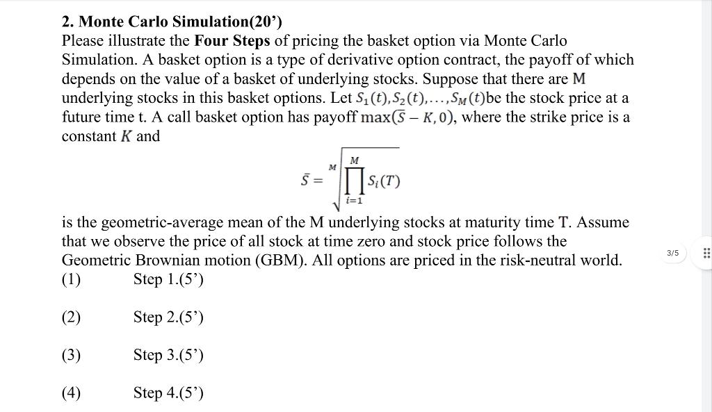 Solved 2. Monte Carlo Simulation (20¹) Please illustrate the | Chegg.com
