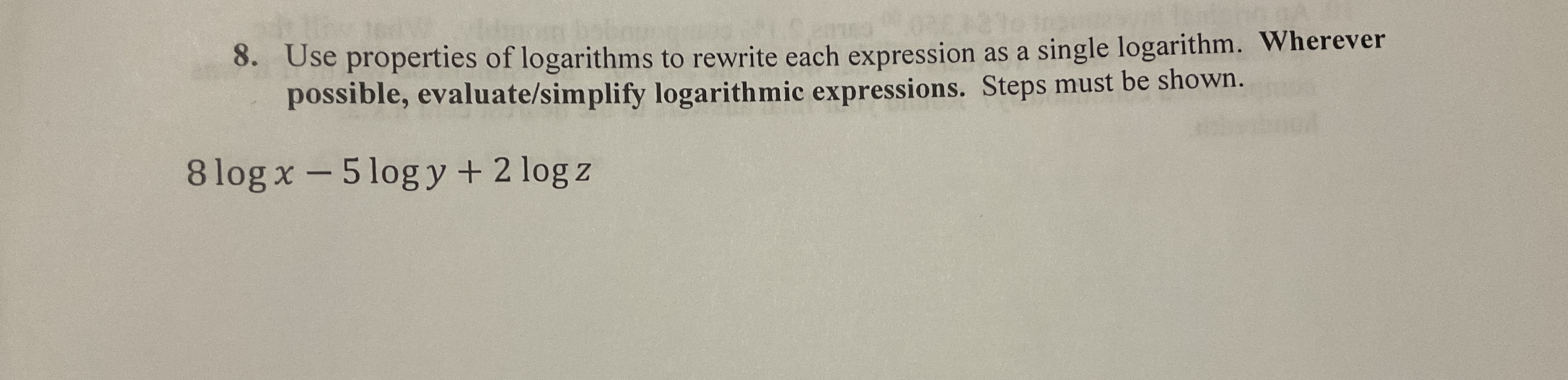Solved 8. Use properties of logarithms to rewrite each | Chegg.com