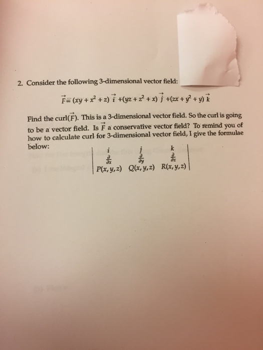 Solved 2. Consider the following 3-dimensional vector field: | Chegg.com
