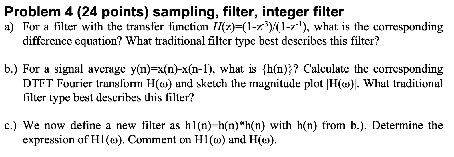 Solved Problem 4 24 Points Sampling Filter Integer