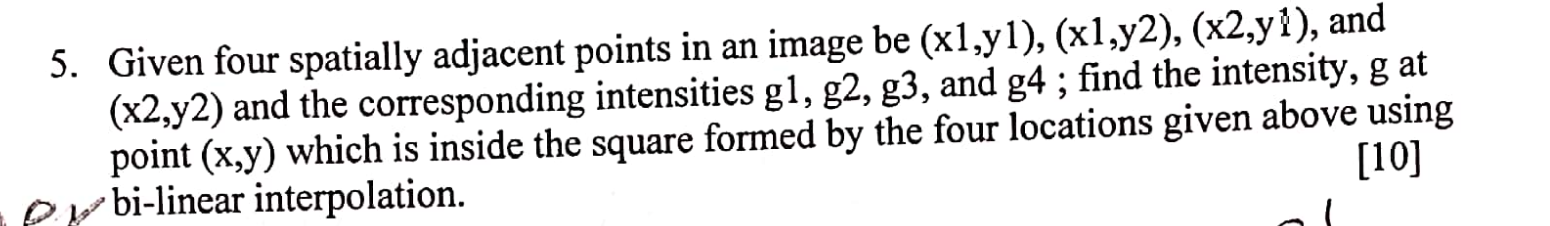 Solved 5. Given four spatially adjacent points in an image | Chegg.com