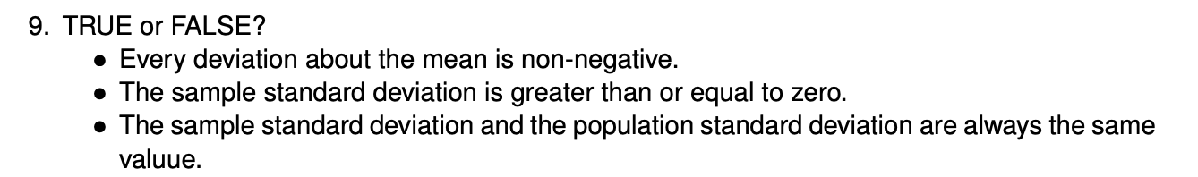 Solved 9 True Or False Every Deviation About The Mean Is