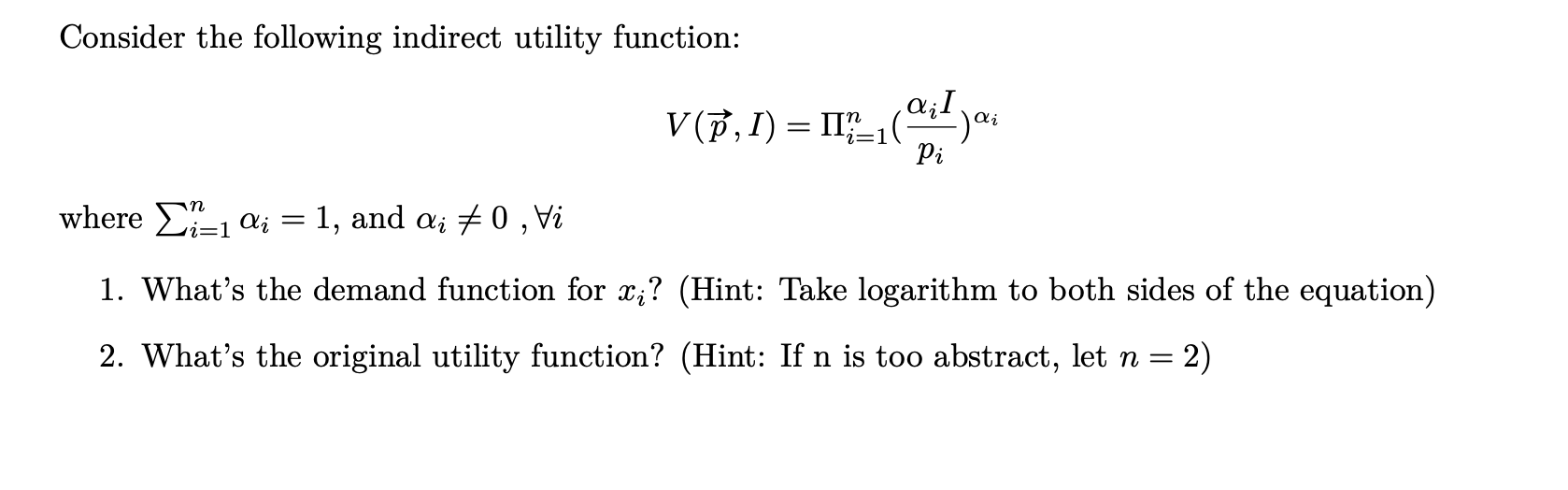 Solved Consider the following indirect utility function: | Chegg.com