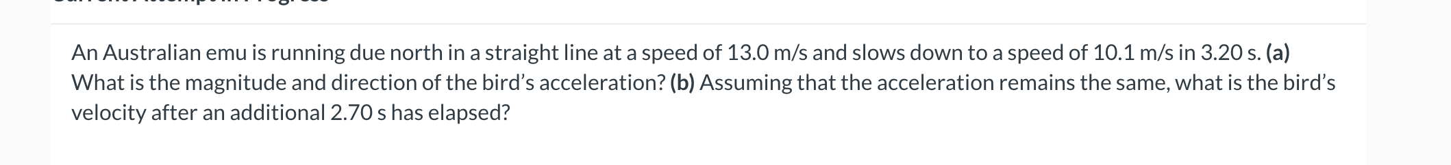 An Australian emu is running due north in a straight | Chegg.com