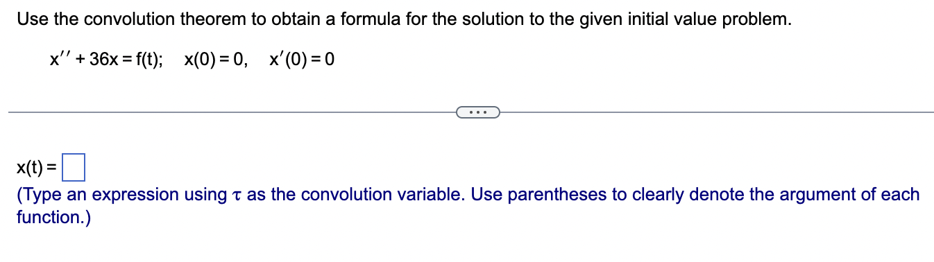 Solved Use The Convolution Theorem To Obtain A Formula For 