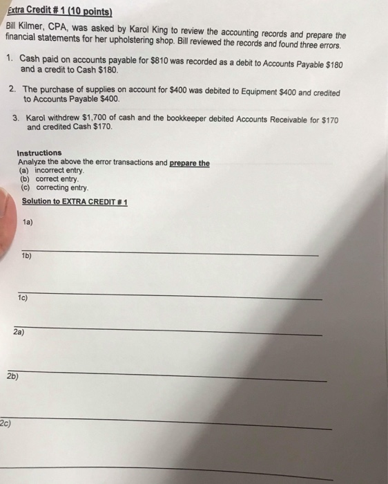 Solved Extra Credit # 1 (10 points) Bill Kilmer, CPA, was | Chegg.com