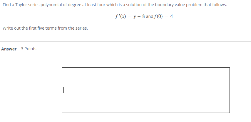 Solved Find a Taylor series polynomial of degree at least | Chegg.com