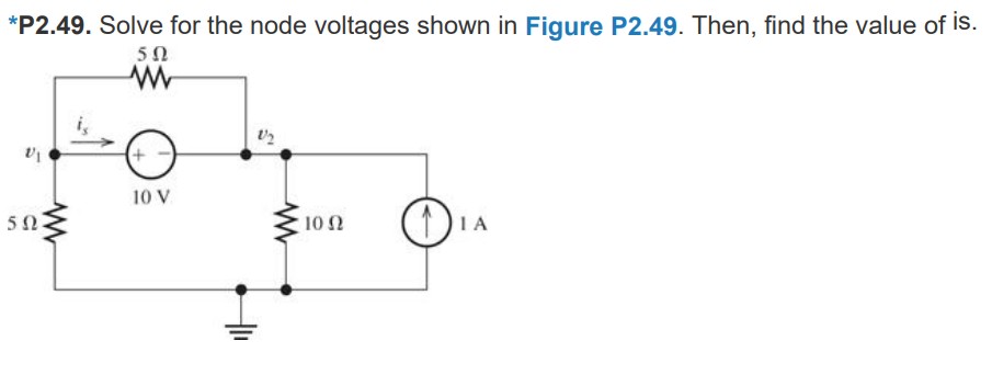 Solved *P2.49. ﻿Solve for the node voltages shown in Figure | Chegg.com