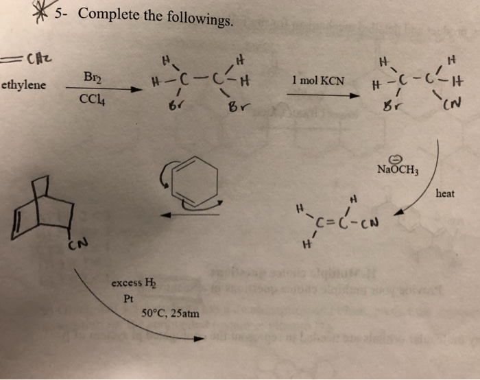 Solved 5- Complete the followings. ethylene cCl4 Br2 67 B r | Chegg.com