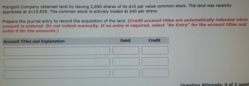 Solved Marigold Company obtained land by issuing 2,890 | Chegg.com