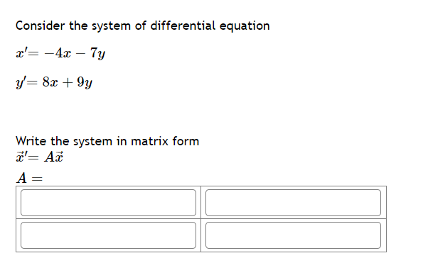Solved Consider the system of differential equation | Chegg.com