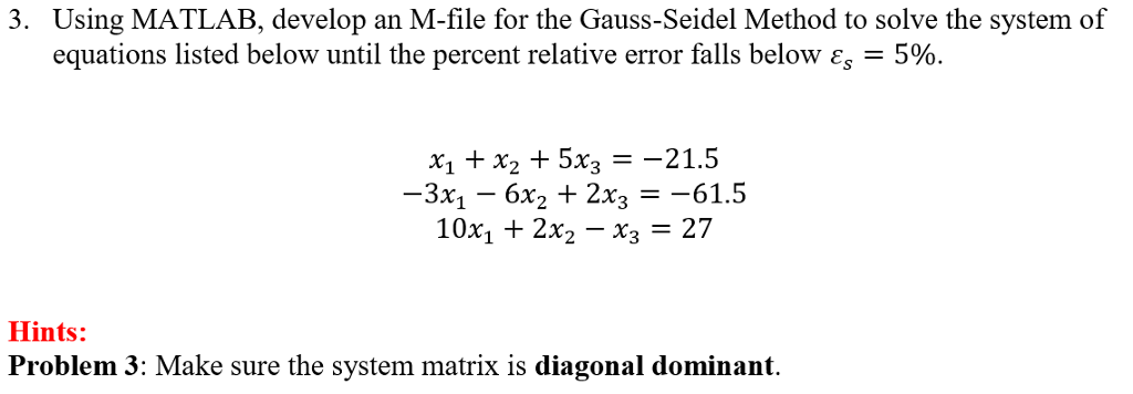 Solved 3 Using Matlab Develop An M File For The 2021