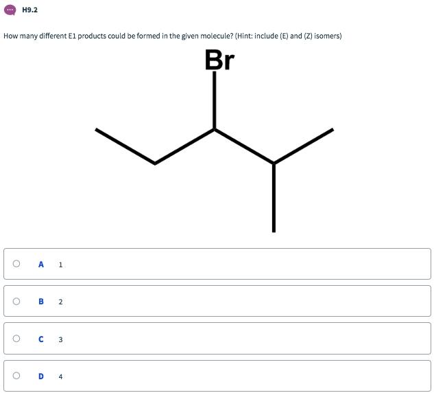 Solved H9.2 How many different E1 products could be formed | Chegg.com